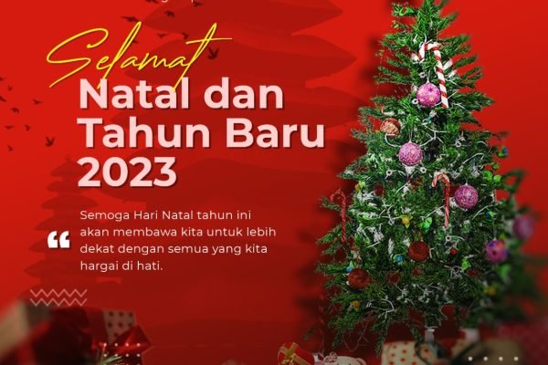 Selamat Hari Raya Natal 25 Desember 2022 dan Tahun Baru 1 Januari 2023 ...